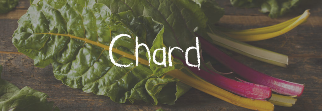 Chard: What It Is and Why You Should Be Eating It | Kids Are Great Cooks